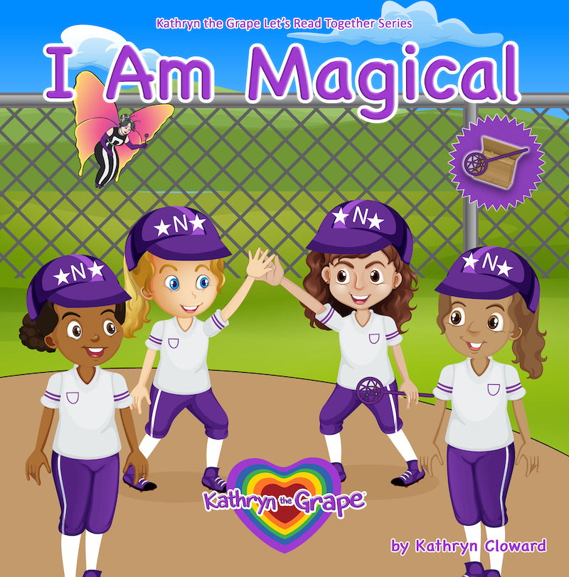 I Am Magical – Kathryn the Grape